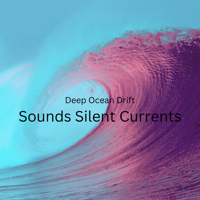 Deep Ocean Drift: Sounds Silent Currents by Waves of Atlantic on TIDAL