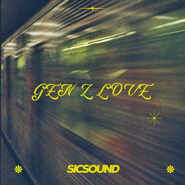 Gen Z Love by SICSOUND on TIDAL