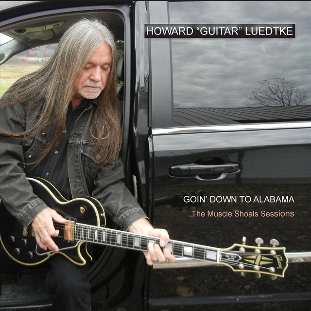 Goin' Down to Alabama by Howard "Guitar" Luedtke on TIDAL