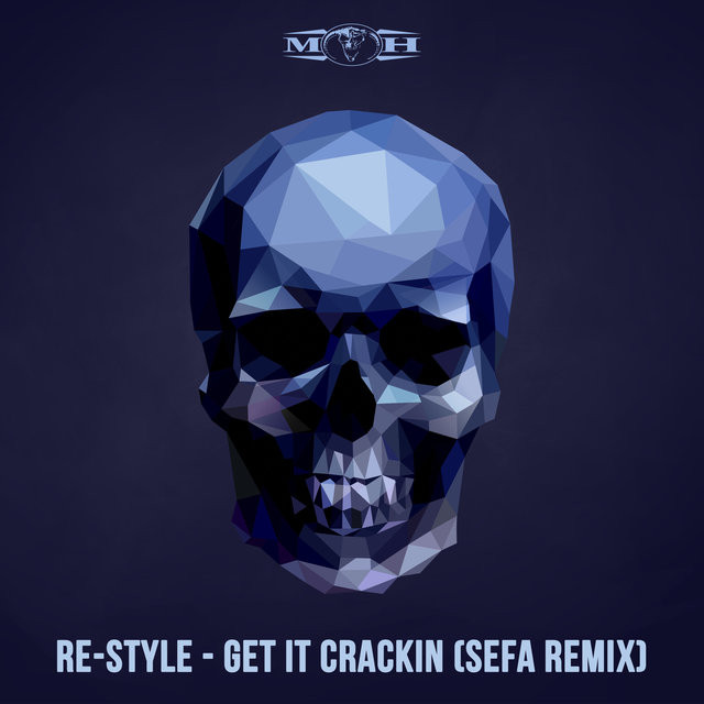 Get It Crackin (Sefa Remix) by Re-Style on TIDAL
