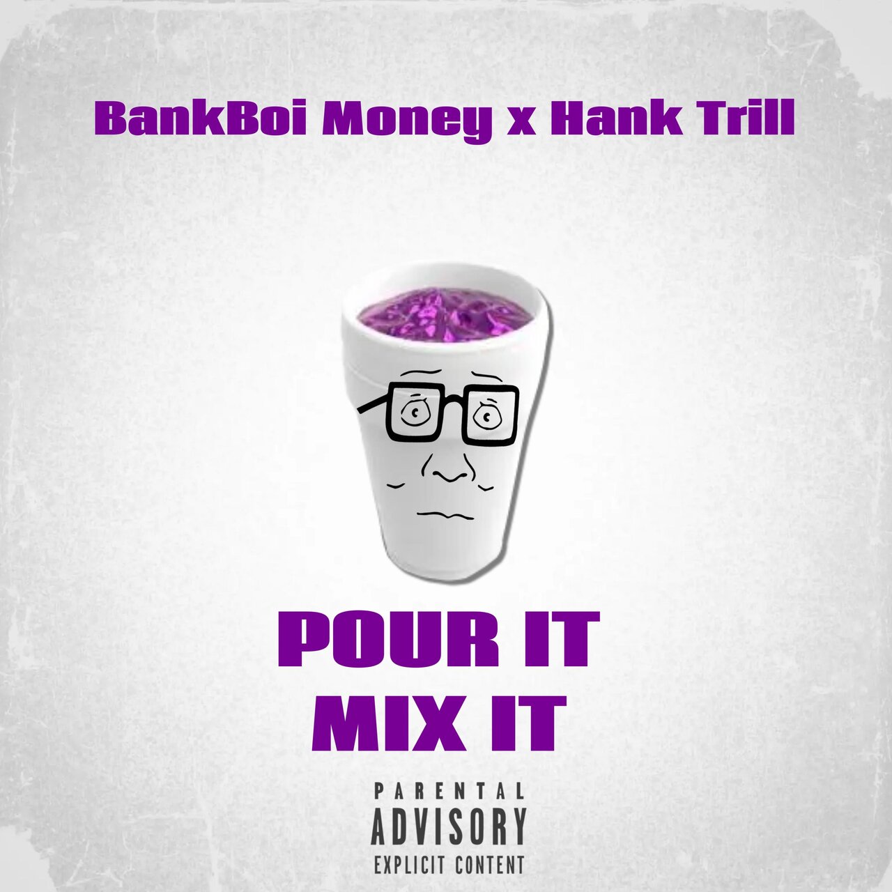 Pour It Mix It by BankBoi Money & Hank Trill on TIDAL