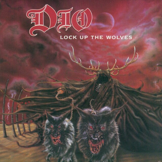 Lock Up the Wolves by Dio on TIDAL