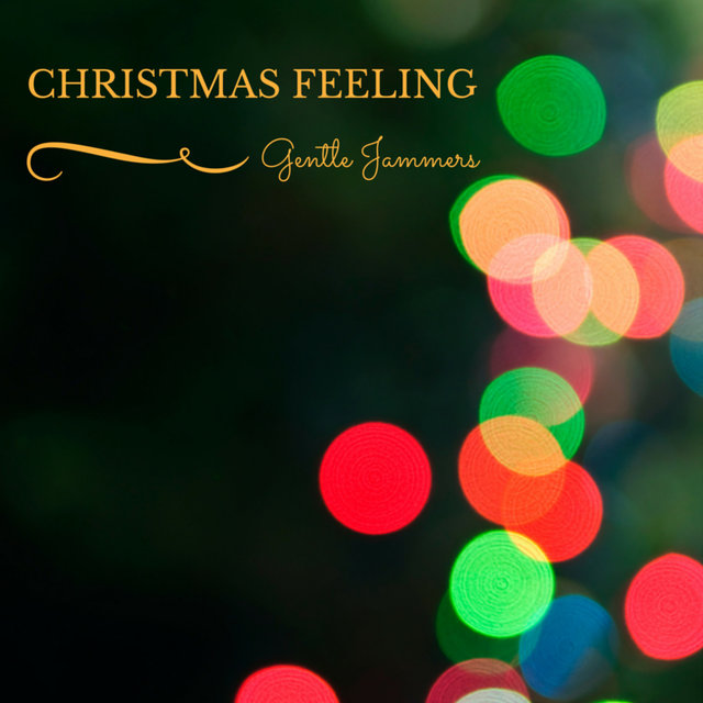 Christmas Feeling by Gentle Jammers on TIDAL