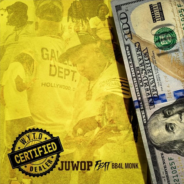 Certified Dealer (feat. BB4L Monk) by JuWop on TIDAL
