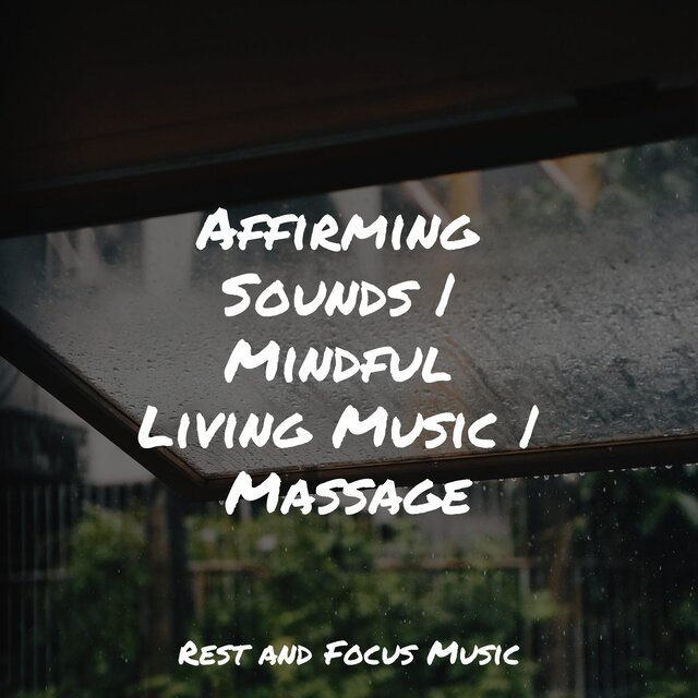 Affirming Sounds | Mindful Living Music | Massage by Tibetan Singing ...