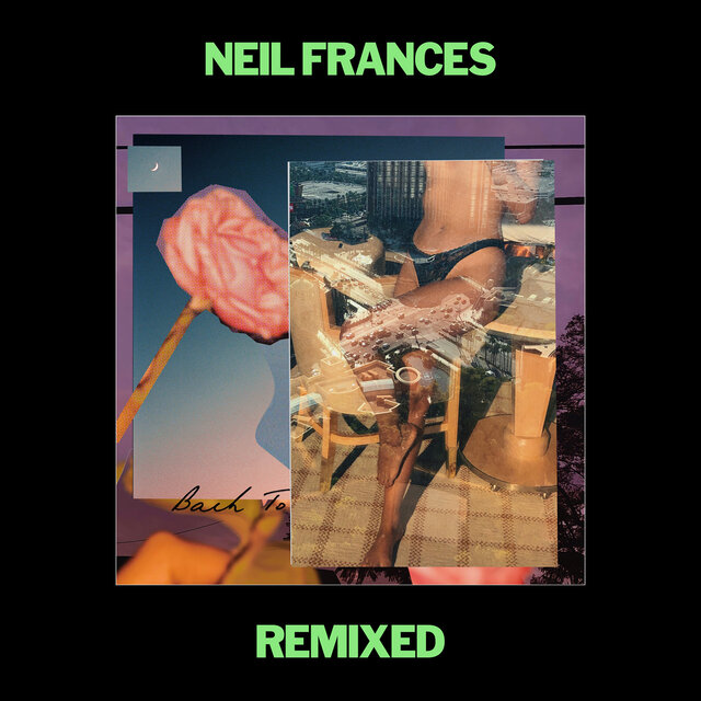 Remixed by NEIL FRANCES on TIDAL
