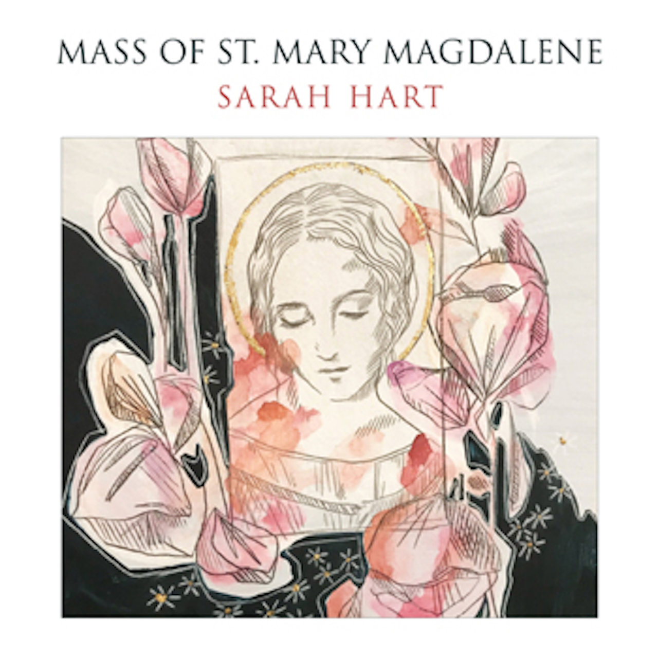Mass of St. Mary Magdalene by Sarah Hart on TIDAL