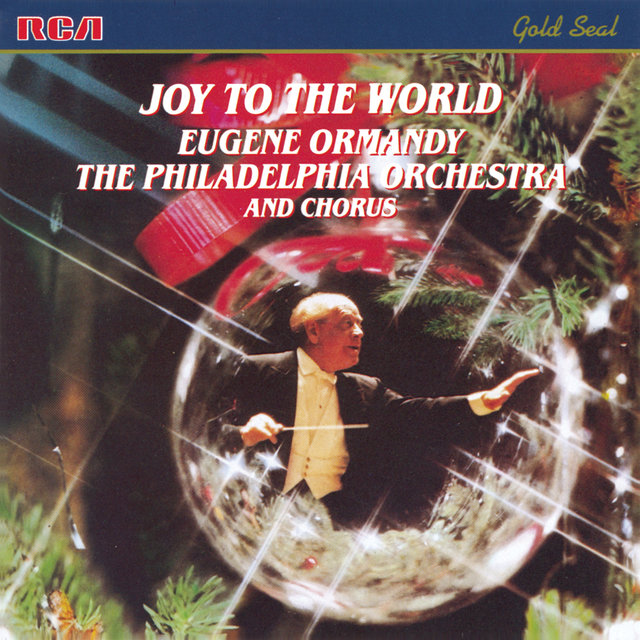 Joy To The World by Eugene Ormandy on TIDAL