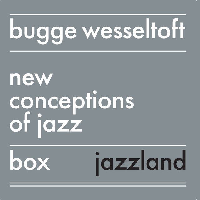 New Conception of Jazz Box Set by Bugge Wesseltoft on TIDAL