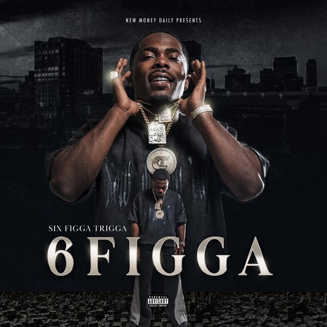 Six Figga Trigga on TIDAL