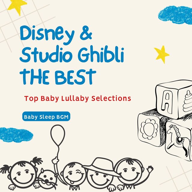 Top Baby Lullaby Selections - Disney & Studio Ghibli THE BEST by Baby ...