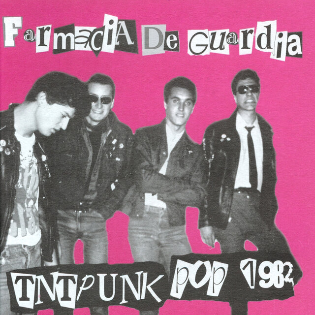 Tnt Punk Pop 1982 by Farmacia de Guardia on TIDAL