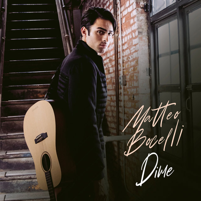 Dime (Spanish Version) by Matteo Bocelli on TIDAL