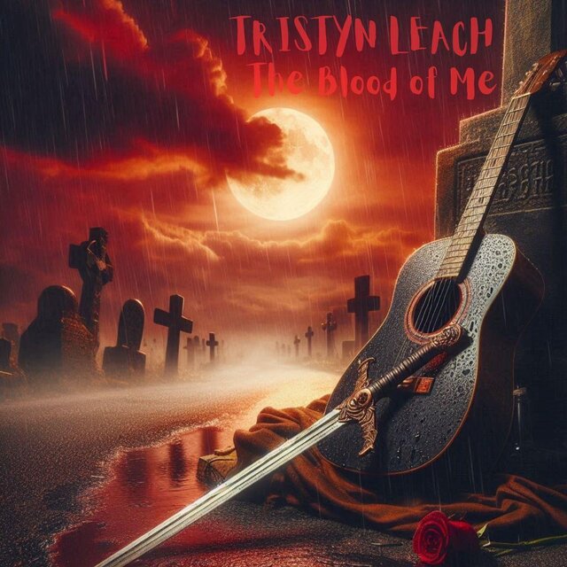 The Blood of Me by Tristyn Leach on TIDAL
