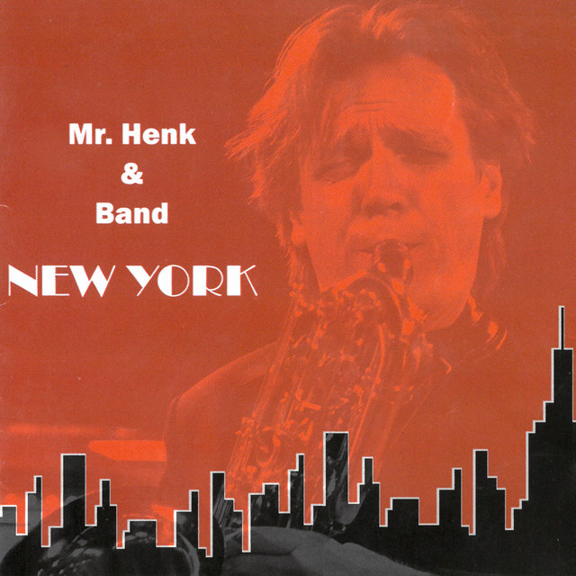 New York by Mr. Henk & Band on TIDAL