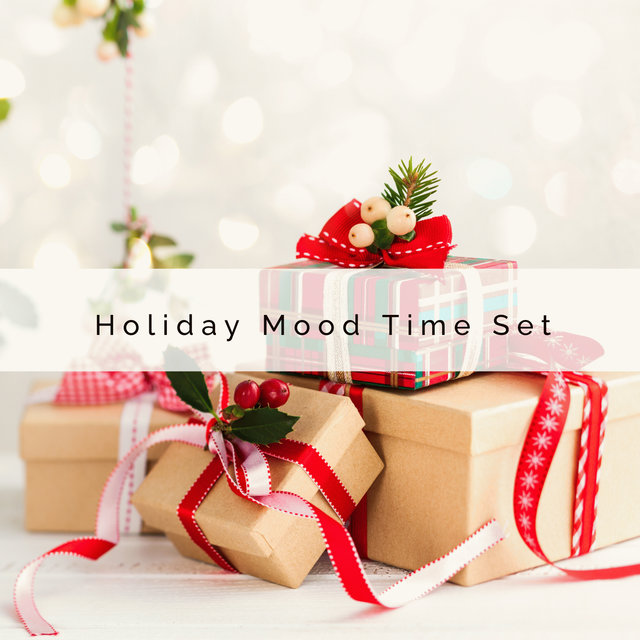 3 2 1 Holiday Mood Time Set by Christmas Time on TIDAL
