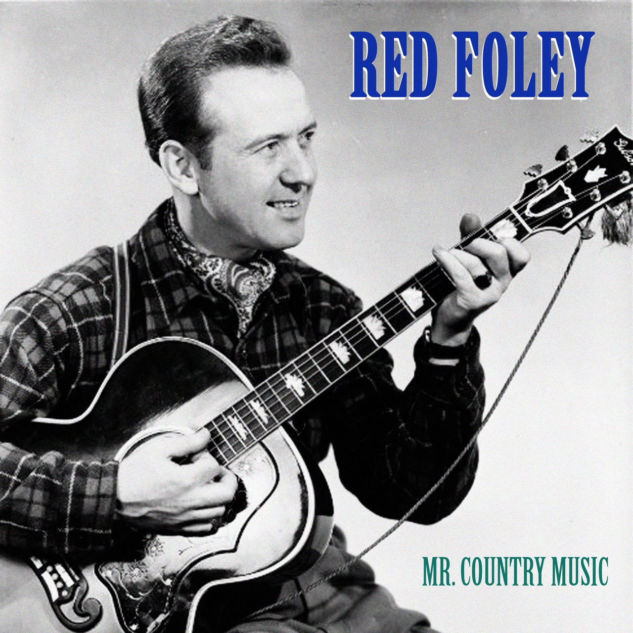 Mr. Country Music (Remastered) by Red Foley on TIDAL