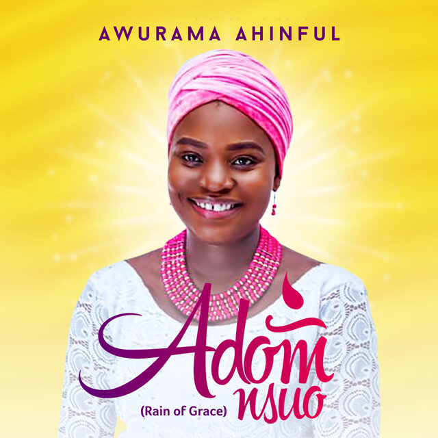 Adom Nsuo by Awurama Ahinful on TIDAL