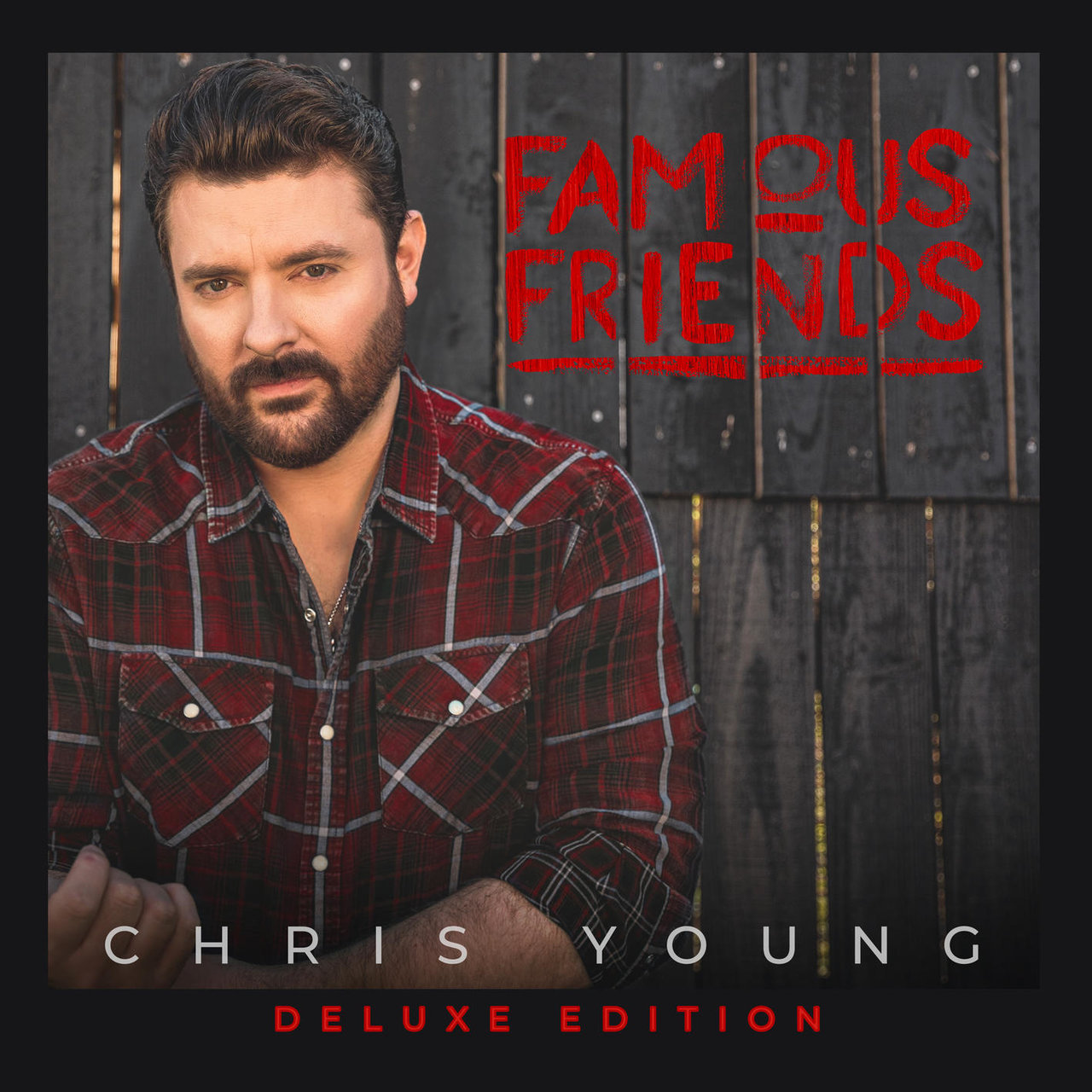Famous Friends (Deluxe Edition) by Chris Young on TIDAL