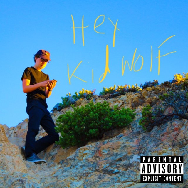 Hey Kid Wolf by Kid Wolf on TIDAL