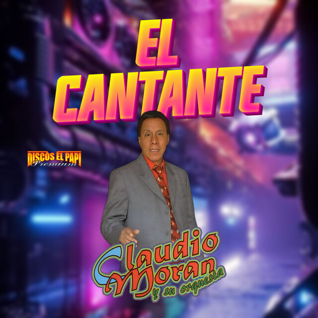 El Cantante by Claudio Moran on TIDAL