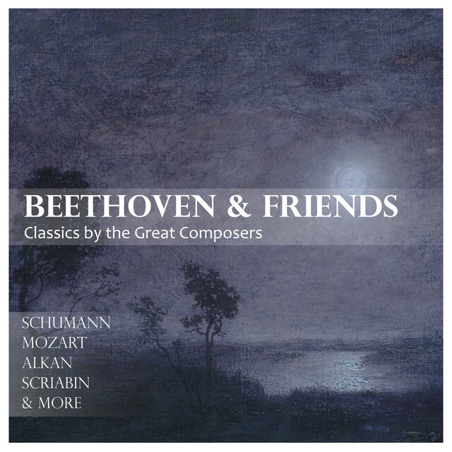 "Beethoven & Friends: Classics by the Great Composers" by Ludwig Van ...