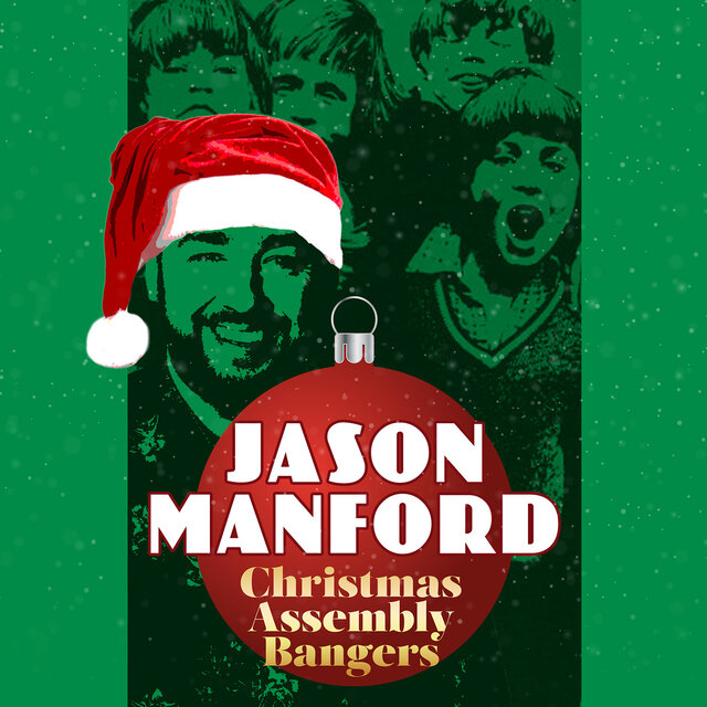Christmas Assembly Bangers by Jason Manford & Chris Sutherland on TIDAL