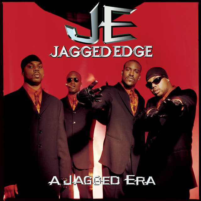 I Gotta Be by Jagged Edge on TIDAL