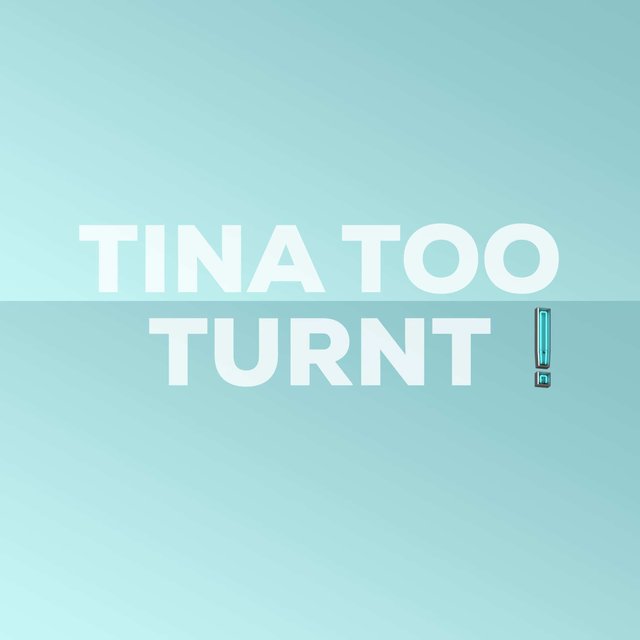 Tina Too Turnt by Lightfoot on TIDAL