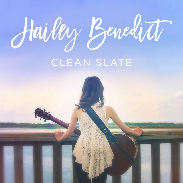 Clean Slate by Hailey Benedict on TIDAL