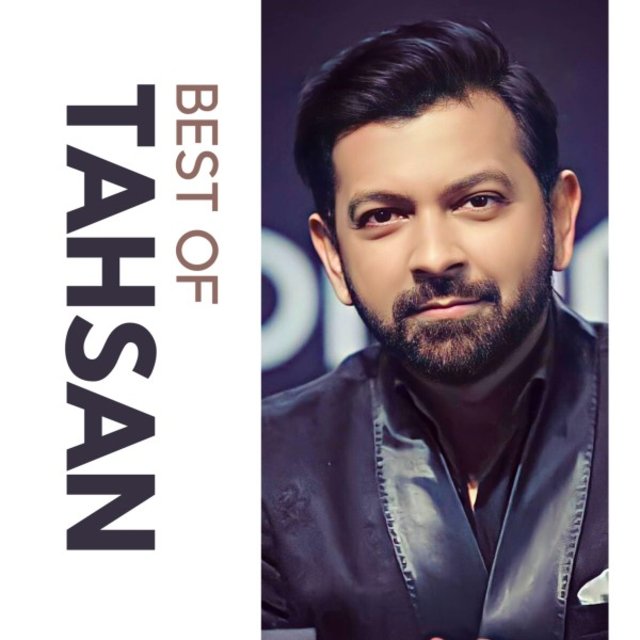 Best of Tahsan by Tahsan on TIDAL