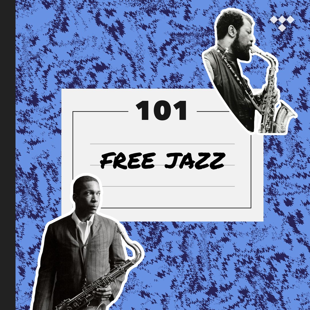 Free Jazz 101 (With Commentary) on TIDAL