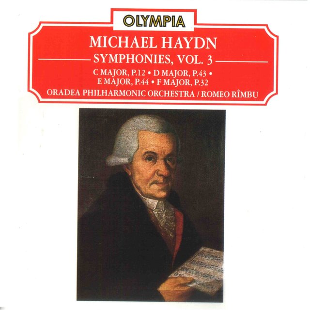 Michael Haydn: Symphonies by The Oradea Philharmonic Orchestra & Romeo ...