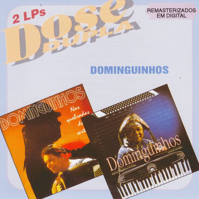 Dose Dupla by Dominguinhos on TIDAL