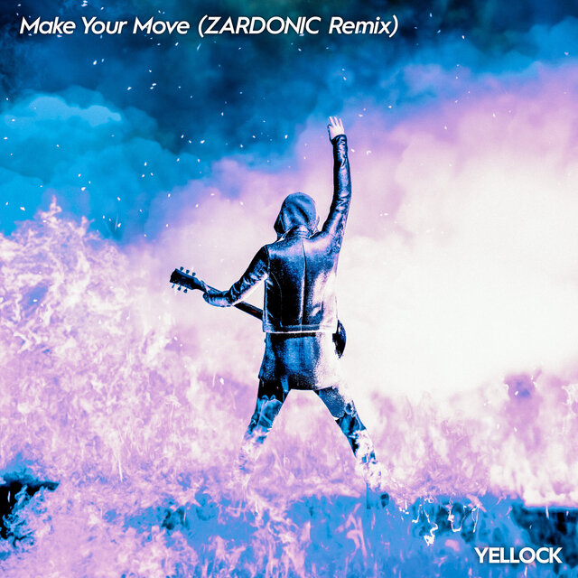 Make Your Move (Zardonic Remix) by Yellock & Zardonic on TIDAL