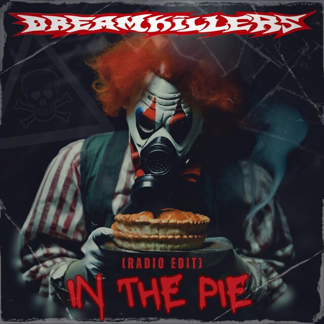 In The Pie (2025 Radio Edit) by Dreamkillers on TIDAL