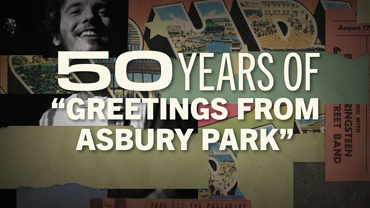 Celebrating 50 Years of Bruce Springsteens "Greetings From Asbury Park ...