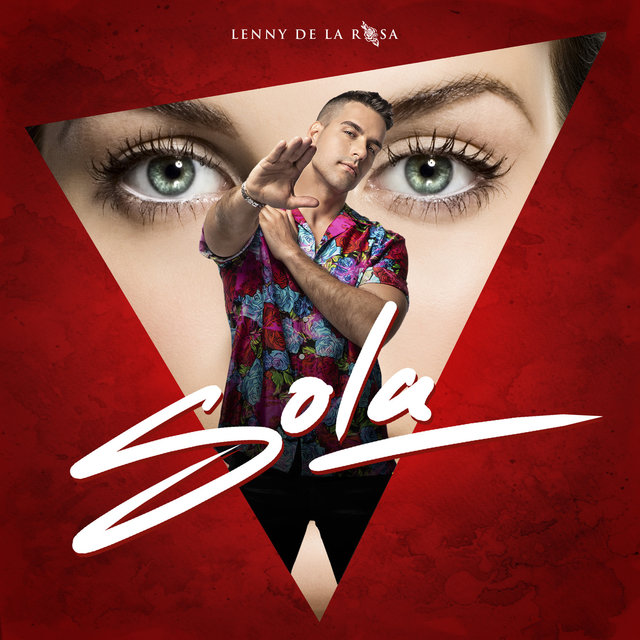 Sola by Lenny de la Rosa on TIDAL