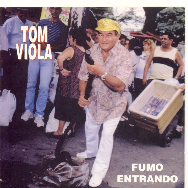 Fumo Entrando by Tom Viola on TIDAL