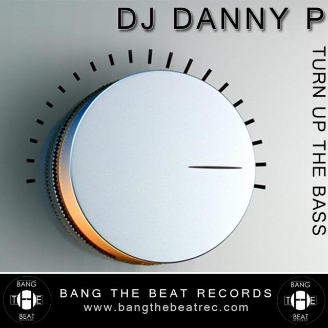Turn Up The Bass by Dj Danny P on TIDAL