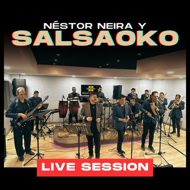 Néstor Neira Y Salsaoko (Sesión En Vivo) by Néstor Neira y SALSAOKO on ...