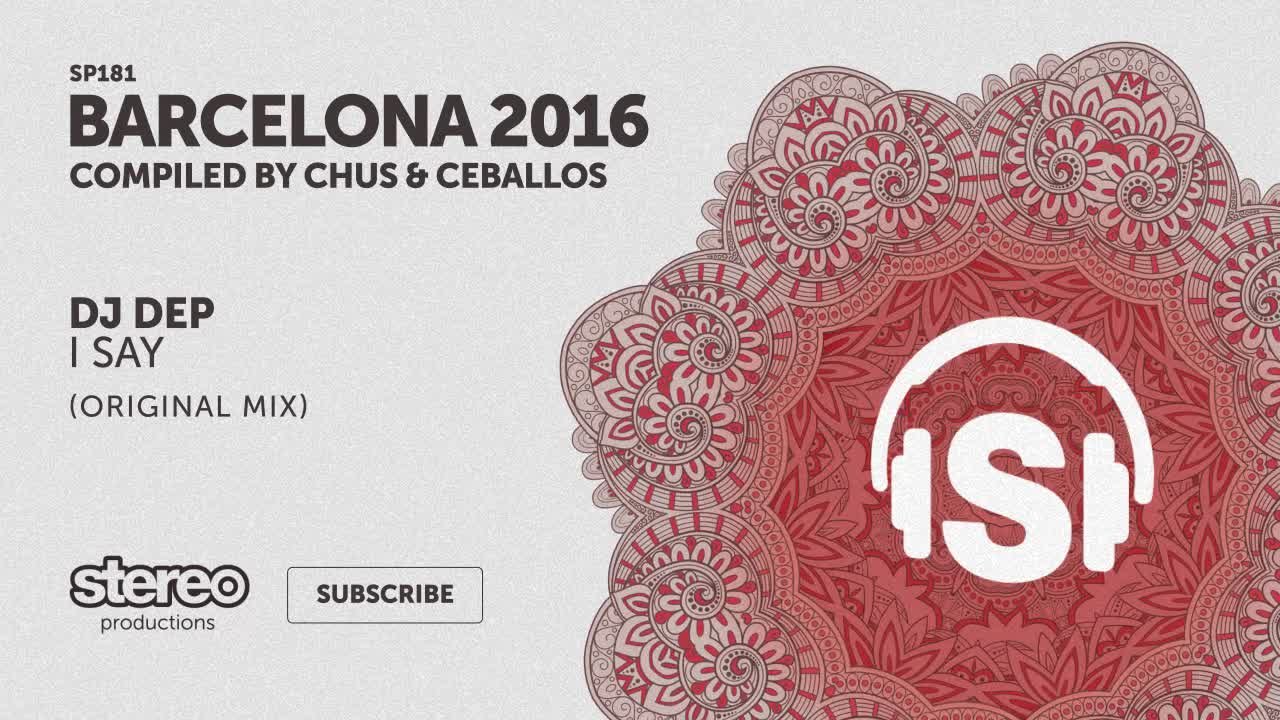 DJ Dep - I Say - Original Mix by Dj Dep on TIDAL