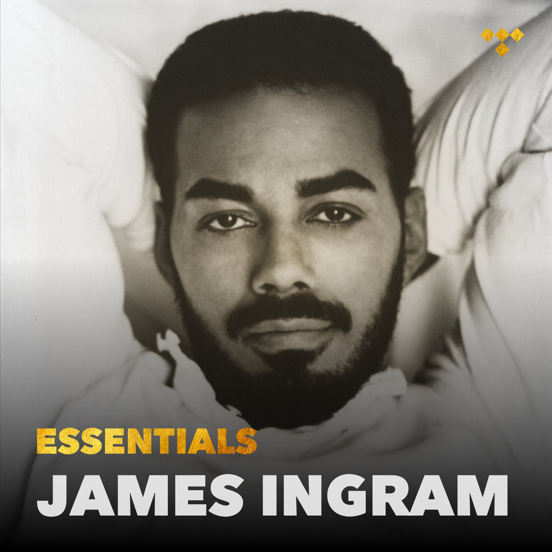James Ingram Essentials on TIDAL