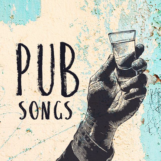 Pub Songs by Various Artists on TIDAL