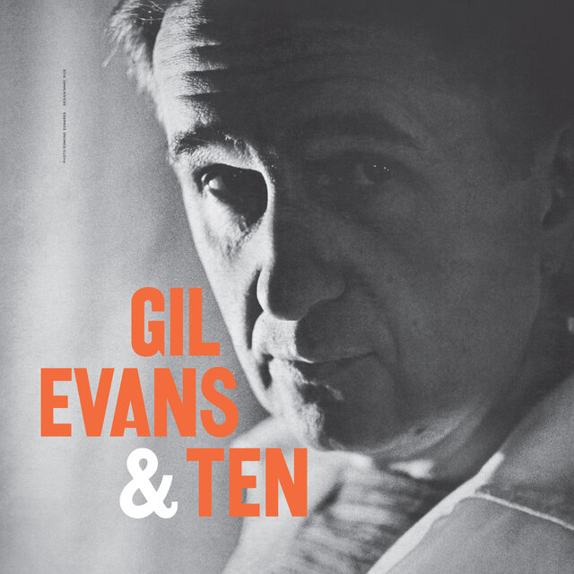 Gil Evans & Ten by Gil Evans on TIDAL