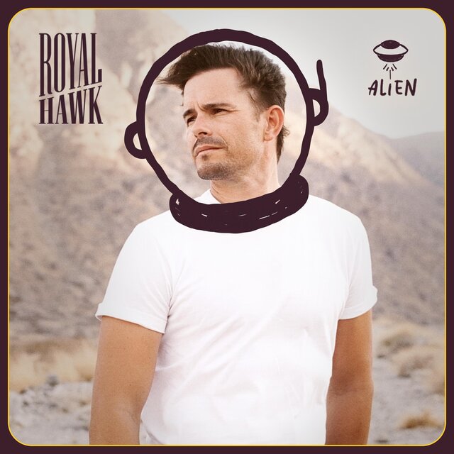 Alien by Royal Hawk on TIDAL