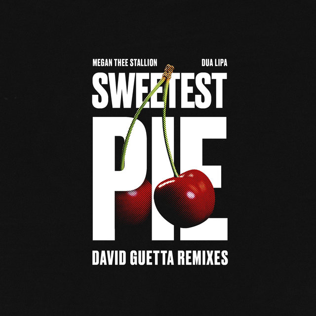 Sweetest Pie (David Guetta Dance Remix) by Megan Thee Stallion on TIDAL