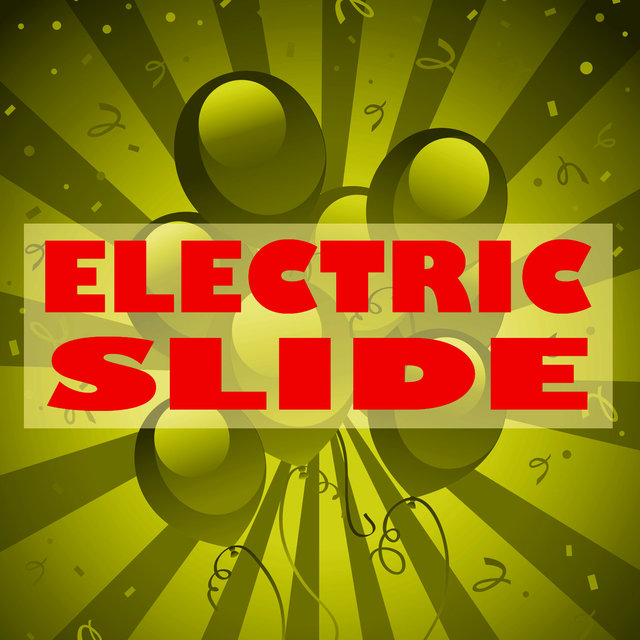 Electric Slide by Electric Slide Party on TIDAL