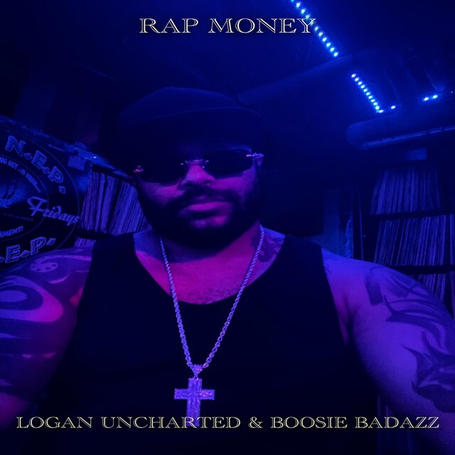 Rap Money (feat. Boosie Badazz) by logan uncharted on TIDAL