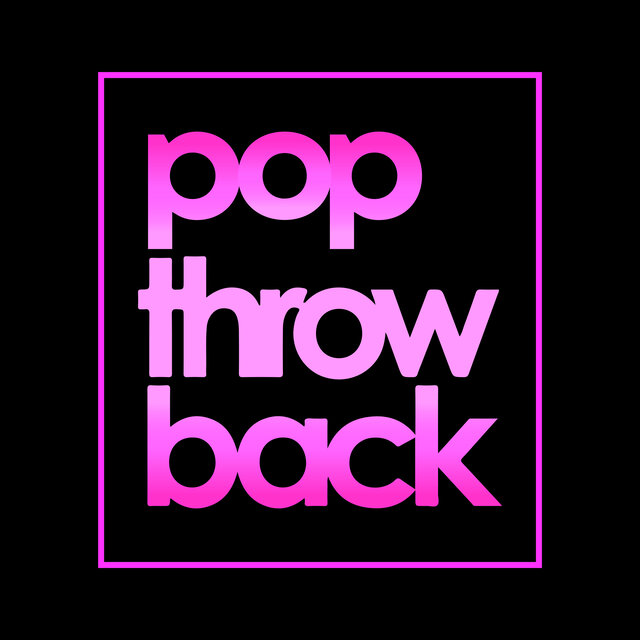 Pop Throwback by Various Artists on TIDAL